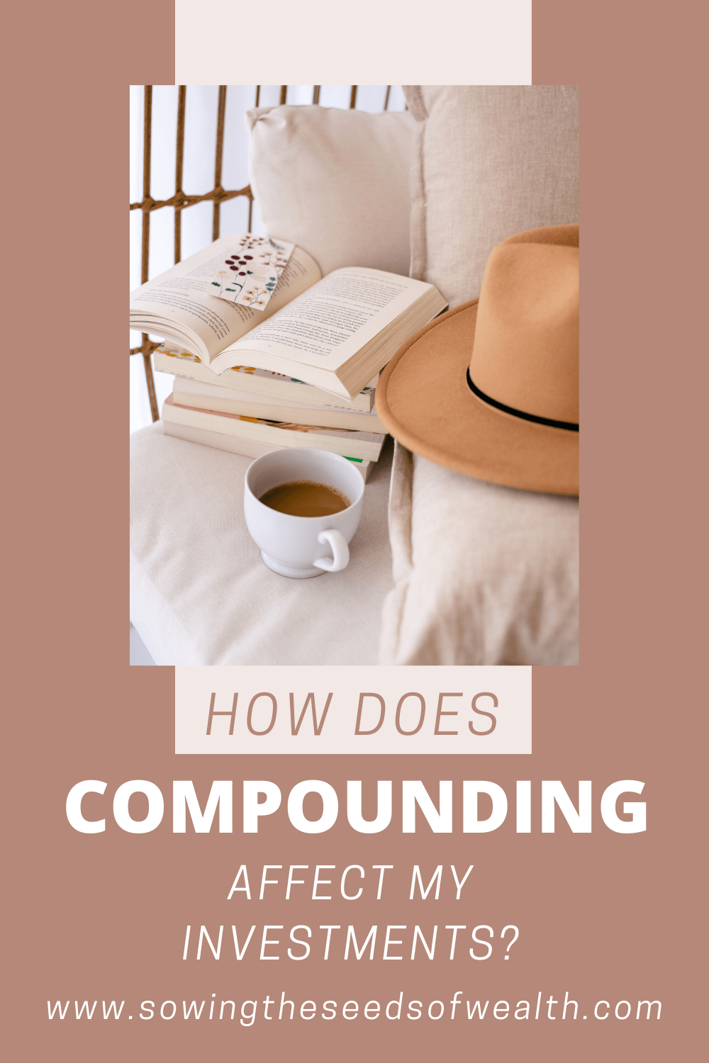 How Does Compounding Affect My Investments? - SOWING the SEEDS of WEALTH