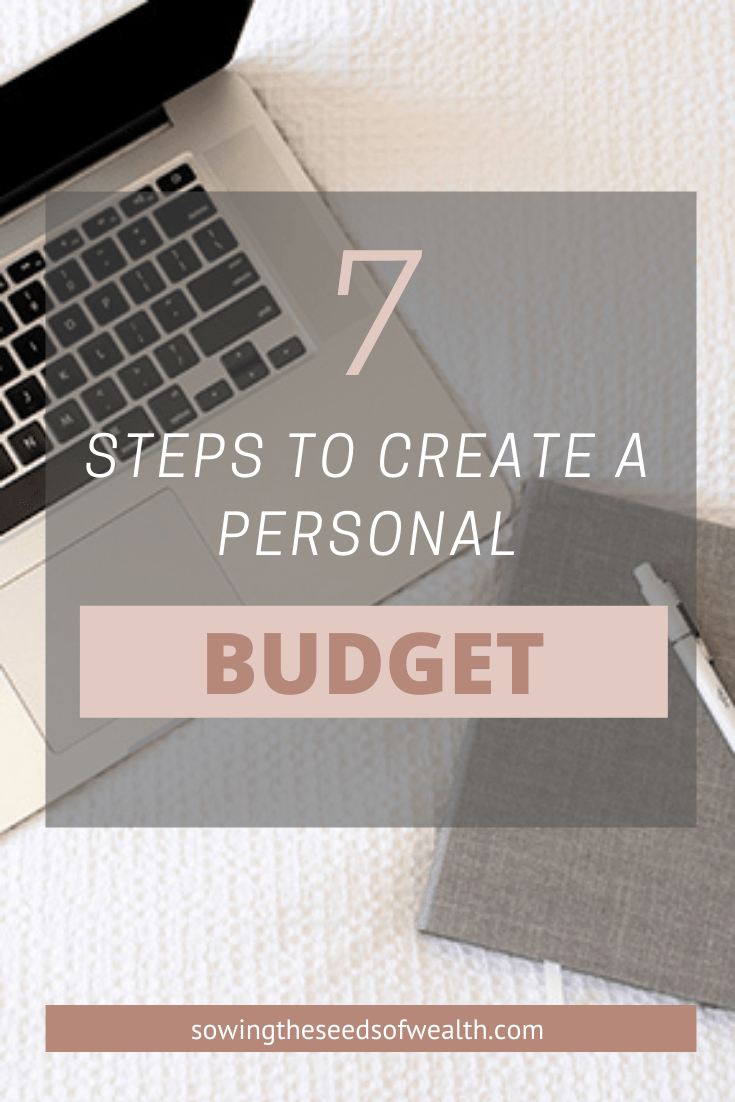 7 Steps to Create a Personal Budget - SOWING the SEEDS of WEALTH